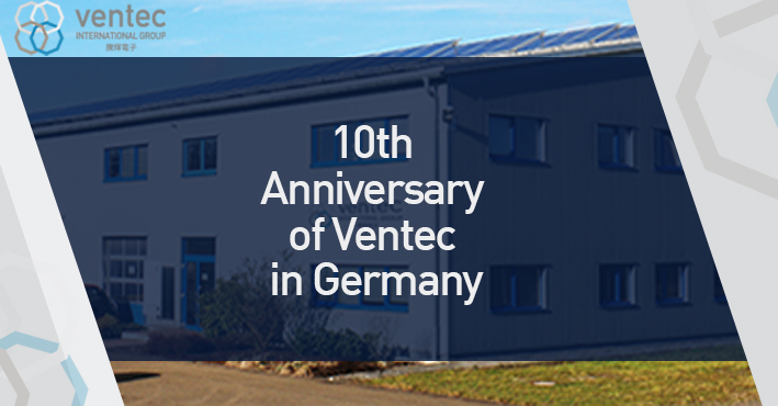 10th Anniversary of Ventec in Germany | Ventec International Group
