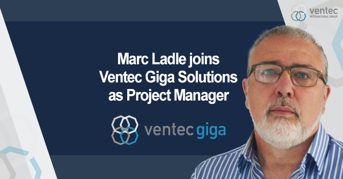 Marc Ladle joins Ventec Giga Solutions as Project Manager | Ventec International Group